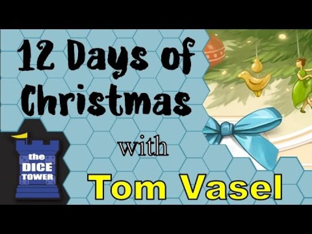 12 Days of Christmas Review - with Tom Vasel|The Dice Tower