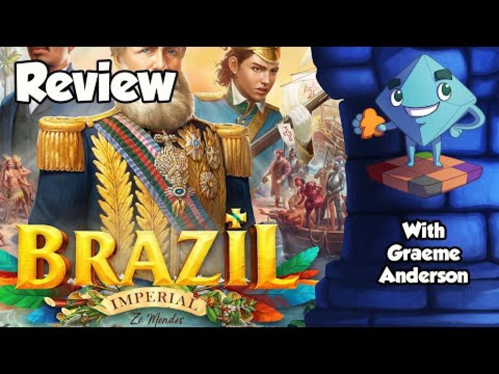 Brazil Imperial Review - with Graeme Anderson|The Dice Tower