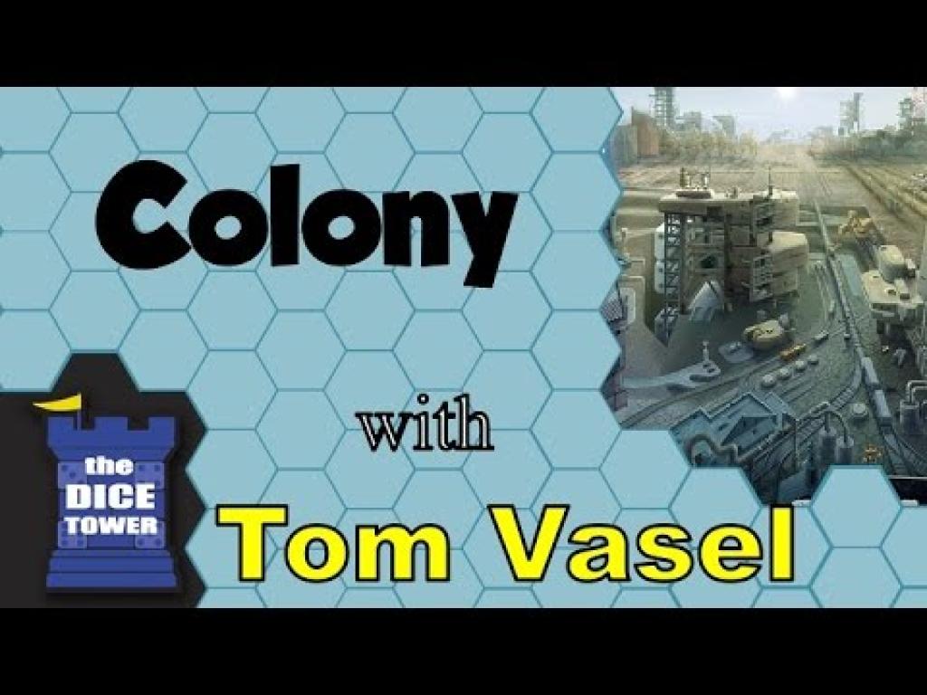 Colony Review - with Tom Vasel | The Dice Tower