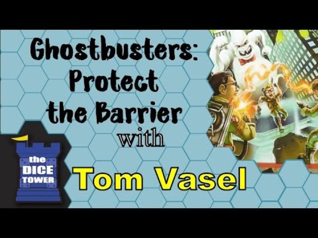 Ghostbusters: Protect the Barrier Game Review - with Tom Vasel|The Dice ...