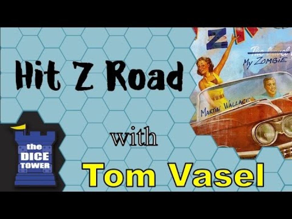 Hit Z Road Review - with Tom Vasel|The Dice Tower