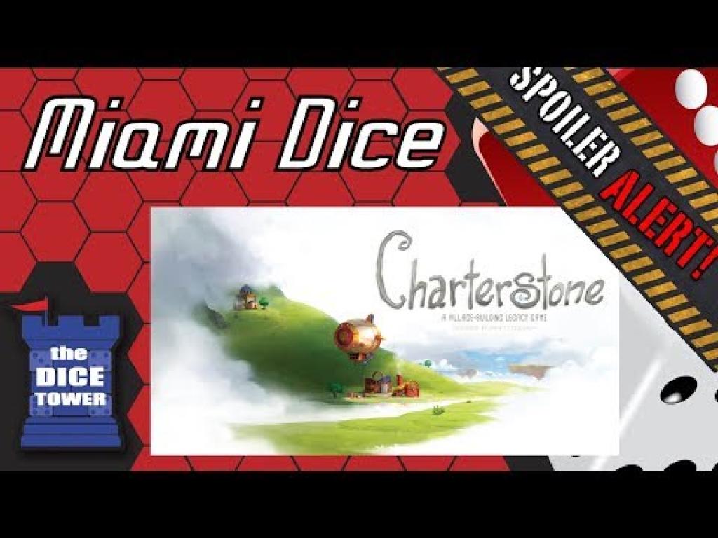 Miami Dice: Charterstone **SPOILERS**|The Dice Tower