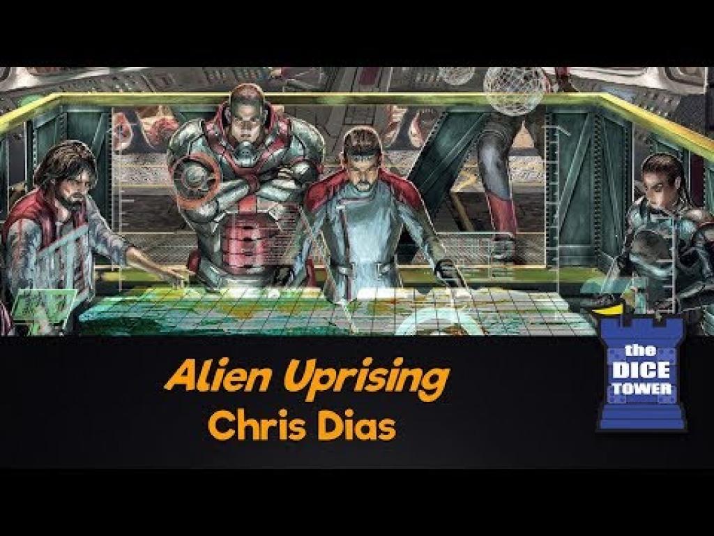Alien Uprising Review - with Chris Dias|The Dice Tower