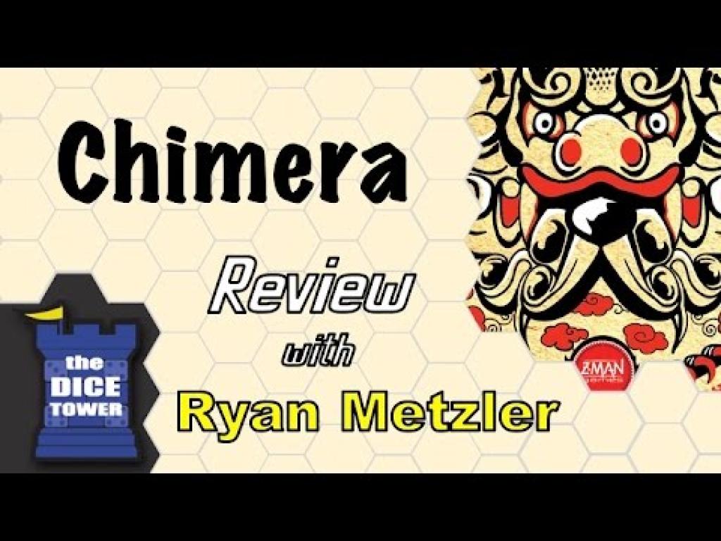 Chimera Review - with Ryan Metzler|The Dice Tower