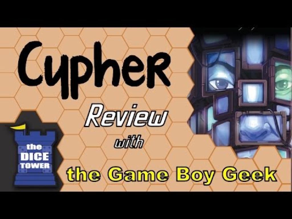 Cypher Review - with the Game Boy Geek|The Dice Tower