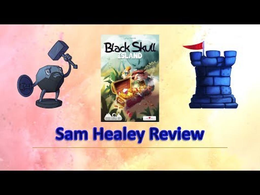 Black Skull Island Review with Sam Healey|The Dice Tower