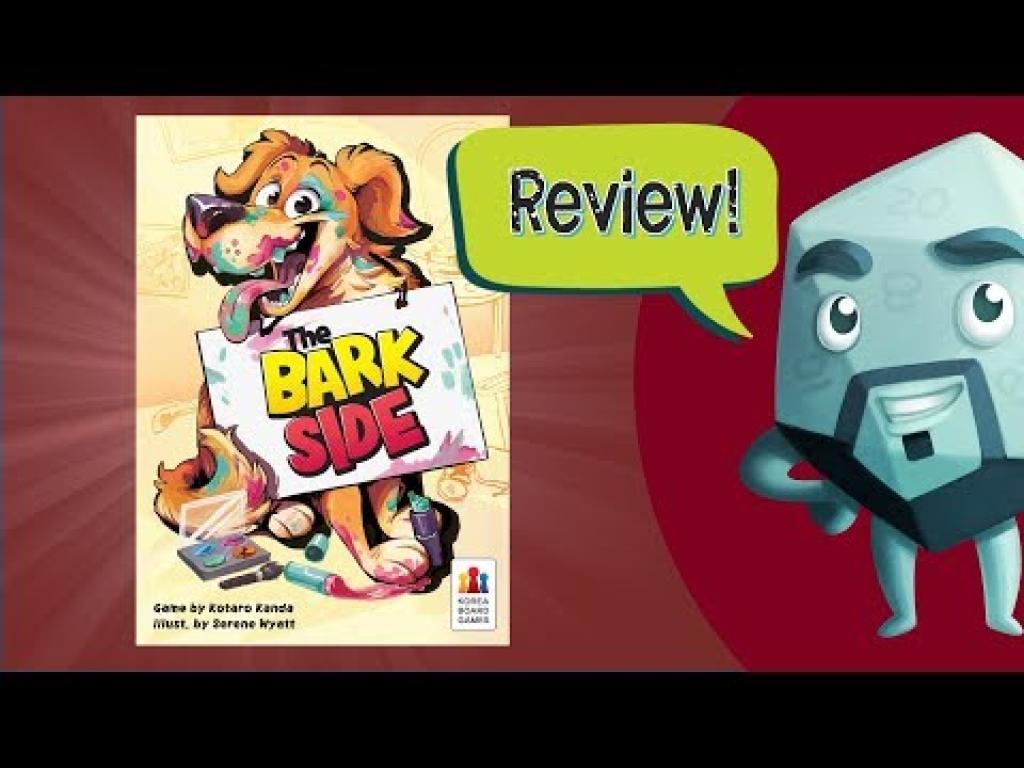 The Bark Side Review - with Zee Garcia|The Dice Tower