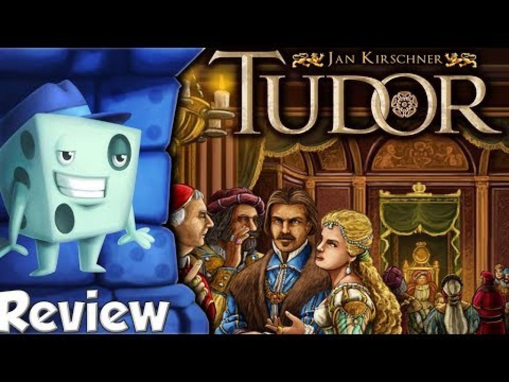 Tudor Review - with Tom Vasel|The Dice Tower