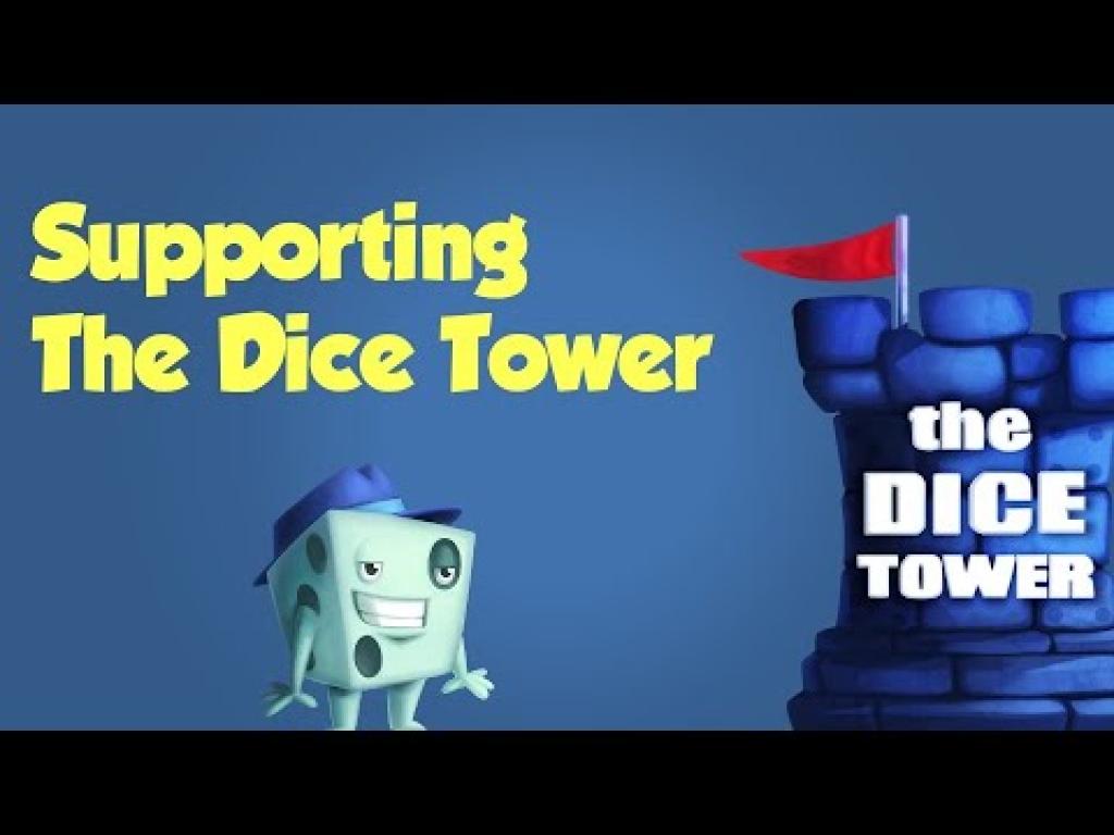 Supporting the Dice Tower | The Dice Tower