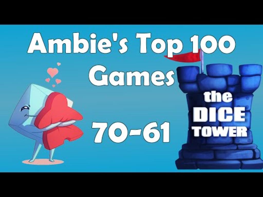 Ambie's Top 100 Games of All Time (2019): 70-61 | The Dice Tower