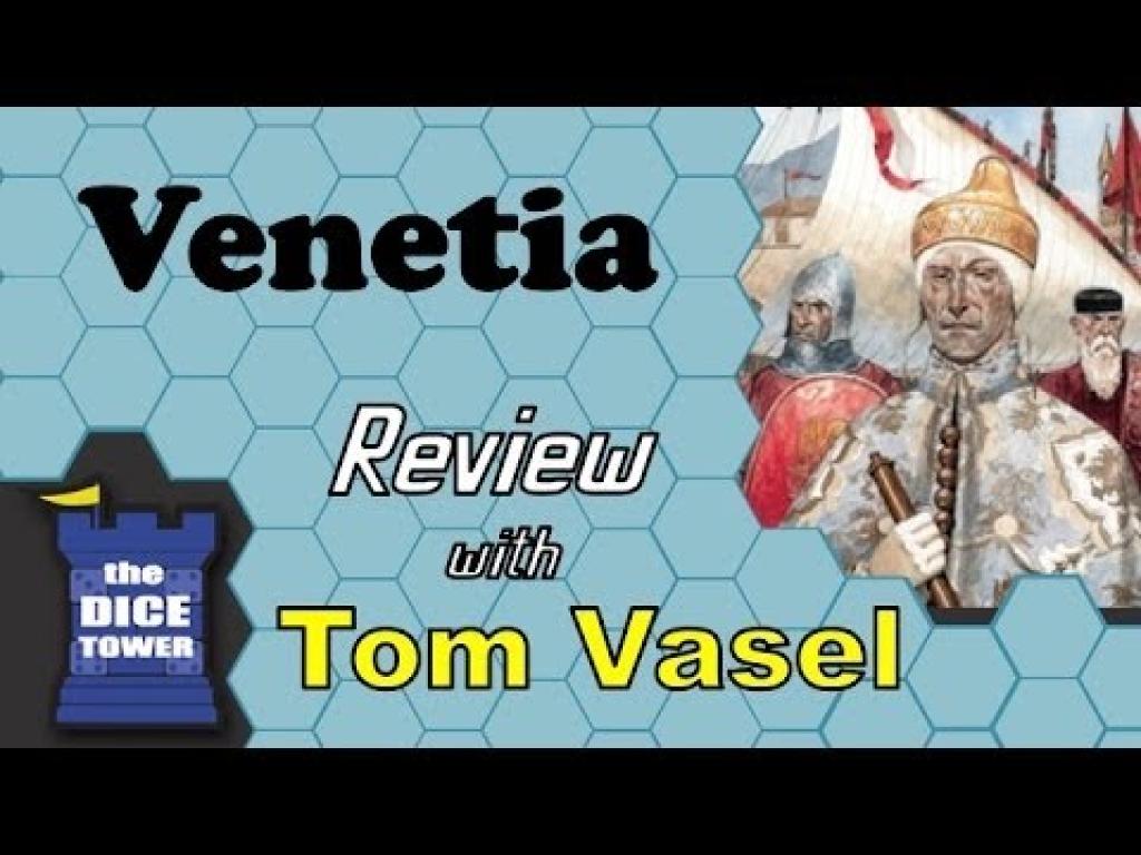 Venetia Review - with Tom Vasel | The Dice Tower