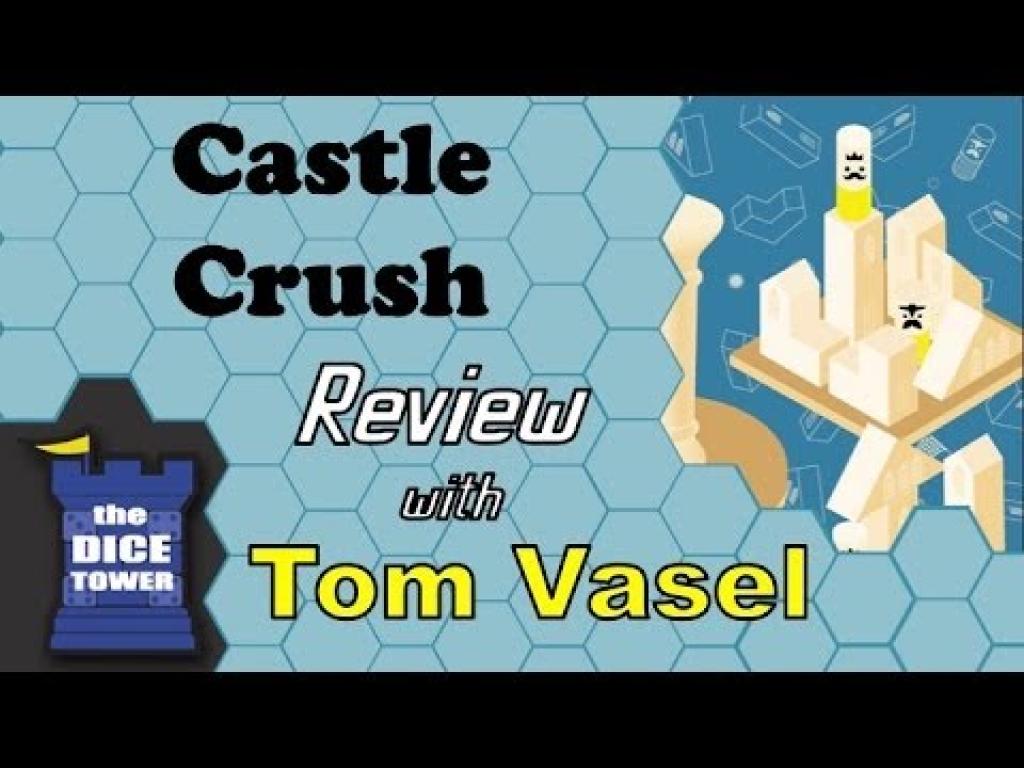 Castle Crush Review - with Tom Vasel|The Dice Tower
