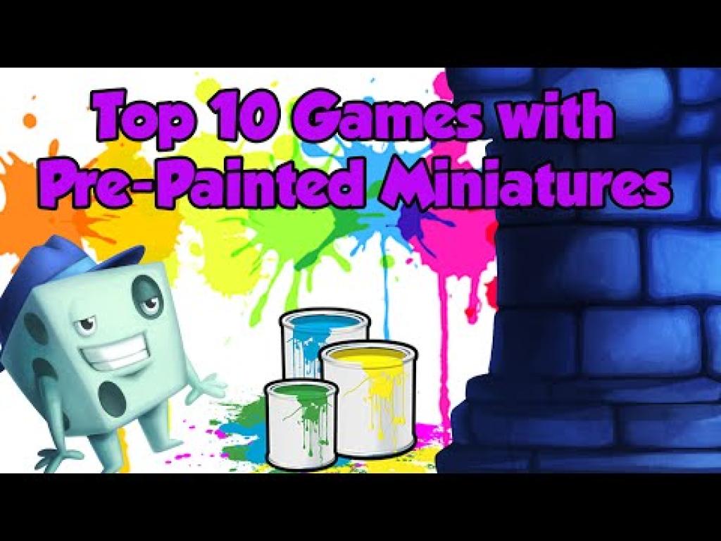Top 10 Games with Pre Painted Miniatures - with Tom Vasel | The Dice Tower