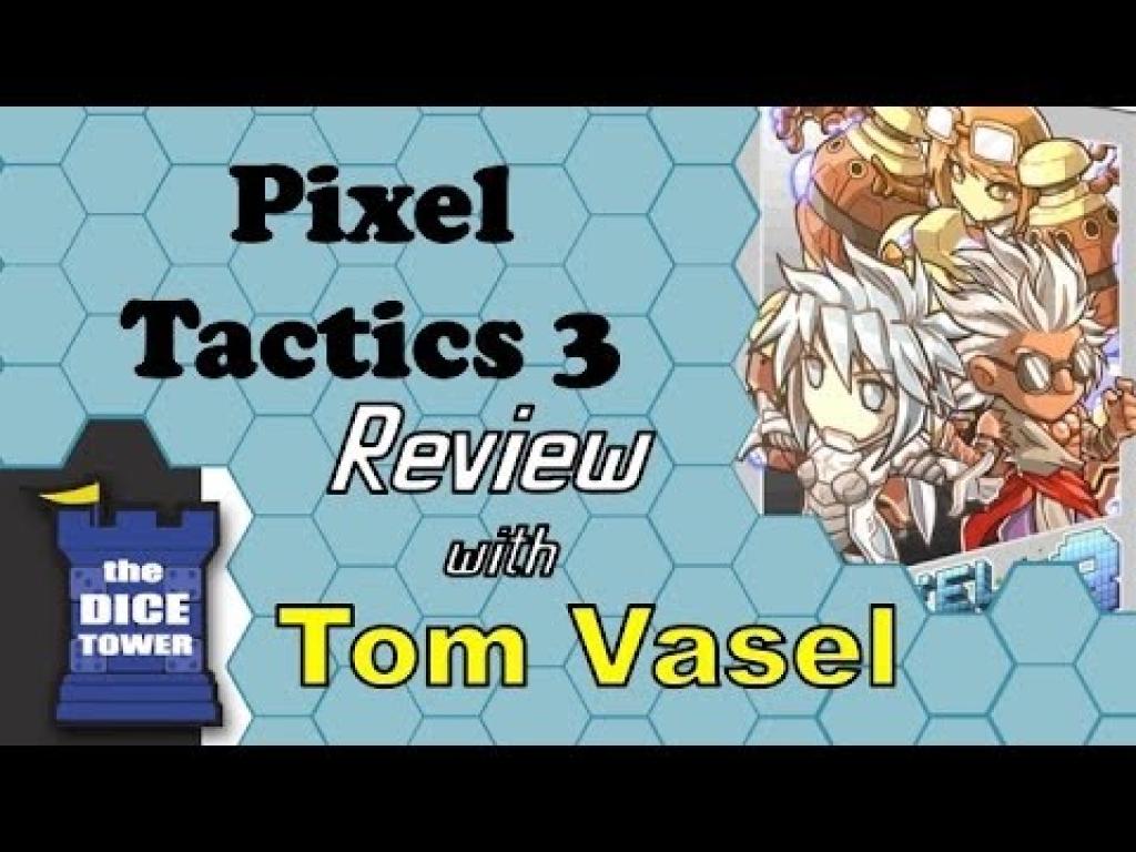 Pixel Tactics 3 Review - with Tom Vasel | The Dice Tower