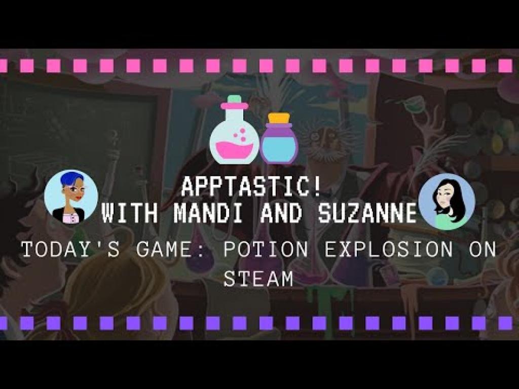 Apptastic! with Mandi and Suzanne - Potion Explosion | The Dice Tower