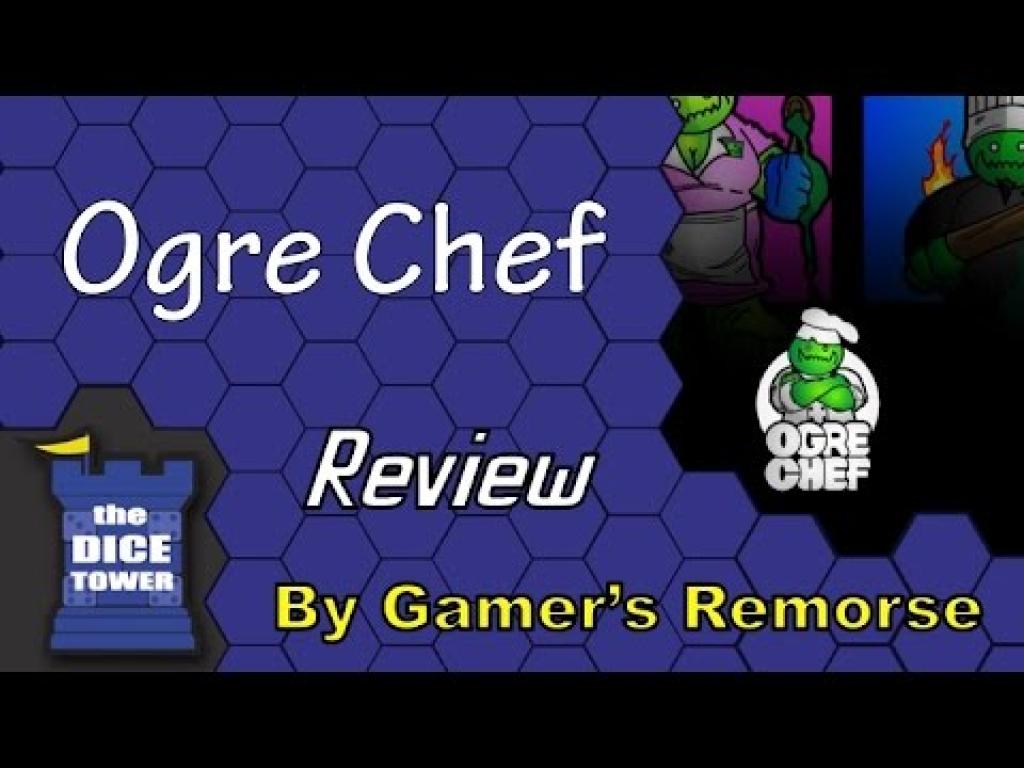 Ogre Chef Review - with Gamer's Remorse|The Dice Tower