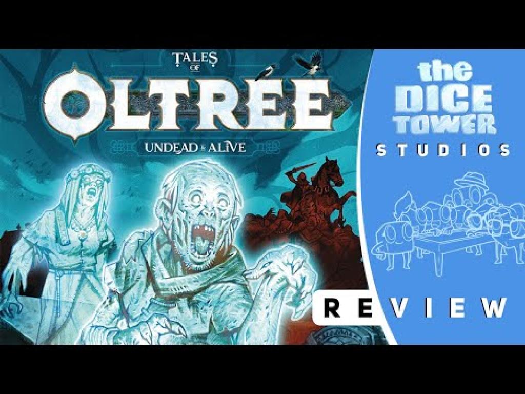Tales of Oltréé Undead & Alive Expansion Review: More'tréé|The Dice Tower