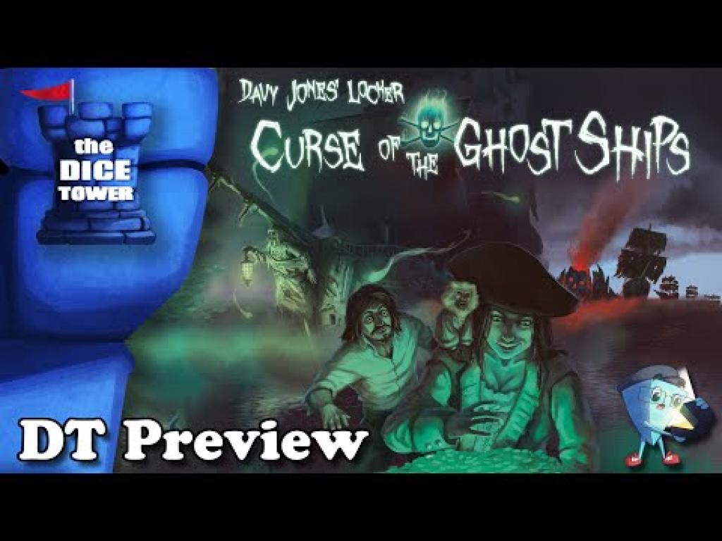 Davy Jones Locker: Curse of the Ghost Ships - DT Preview with Mark Streed | The Dice Tower