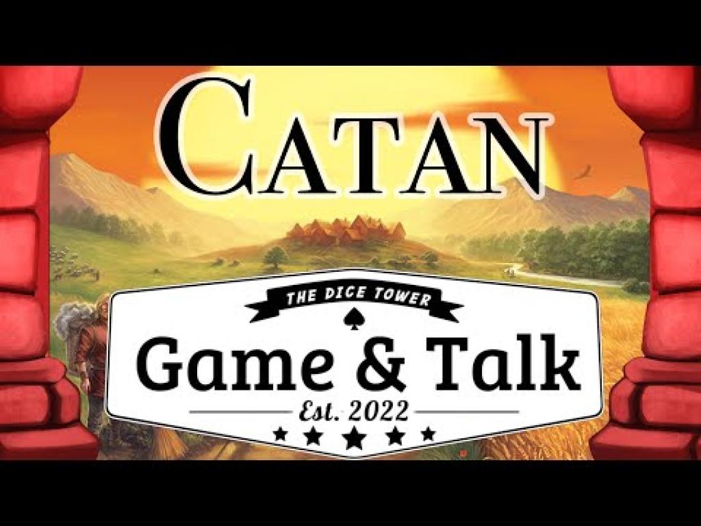 Catan - Game & Talk Play Through | The Dice Tower
