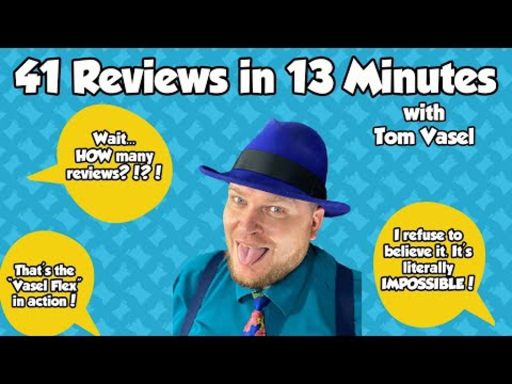 41 Reviews In 13 Minutes With Tom Vasel The Dice Tower