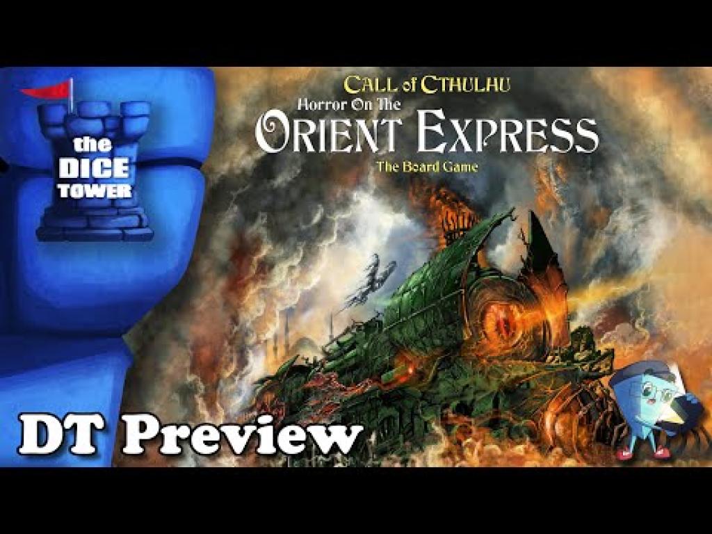 Horror on the Orient Express: The Board Game - DT Preview with Mark ...