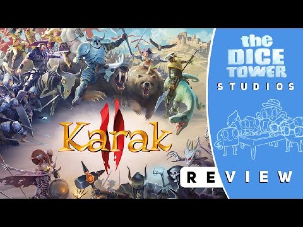 Karak II Review: My Kingdom for one more Soul Stone!|The Dice Tower