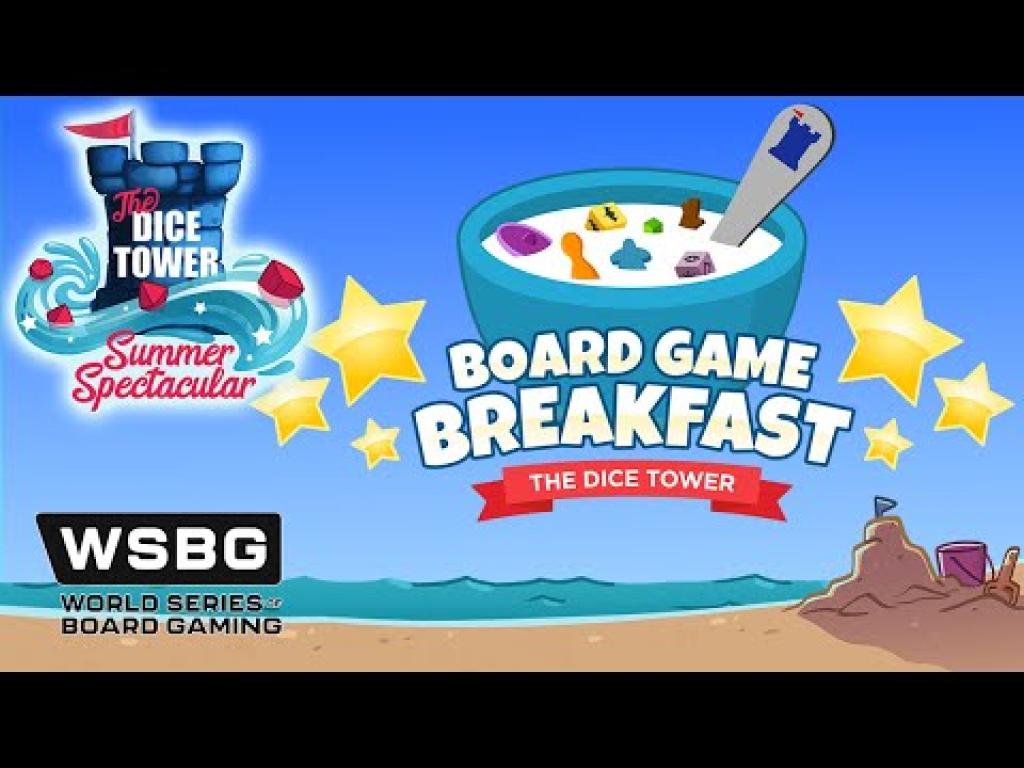 Summer Spectacular - Board Game Breakfast | The Dice Tower