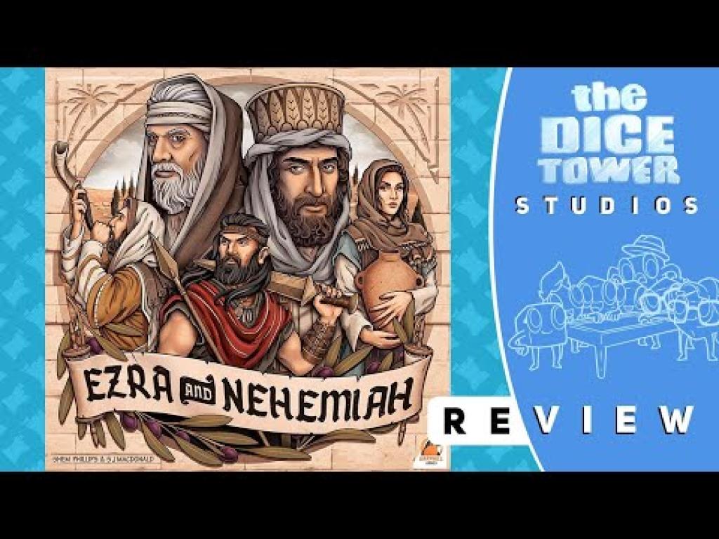 Ezra and Nehemiah Review: You Want Me on That Wall. You NEED Me on That Wall!|The Dice Tower