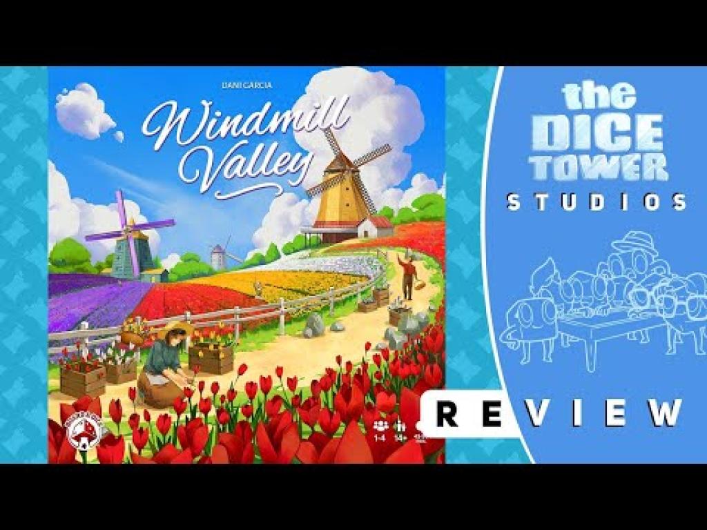 Windmill Valley Review: Tiptoe Through The Tulips|The Dice Tower