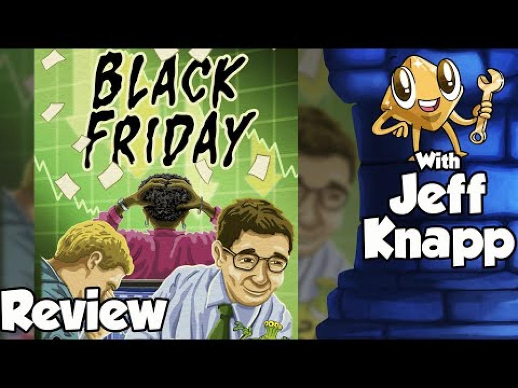 Black Friday Review - with Jeff Knapp | The Dice Tower