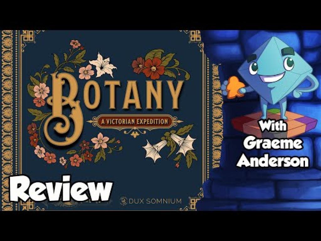 Botany Review: With Graeme Anderson | The Dice Tower