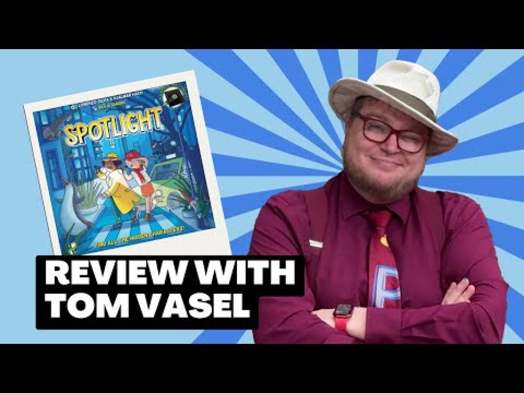 Spotlight Review with Tom Vasel | The Dice Tower