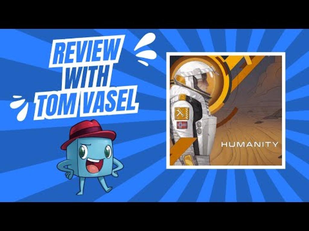 Humanity Review: Quick Take with Tom Vasel | The Dice Tower