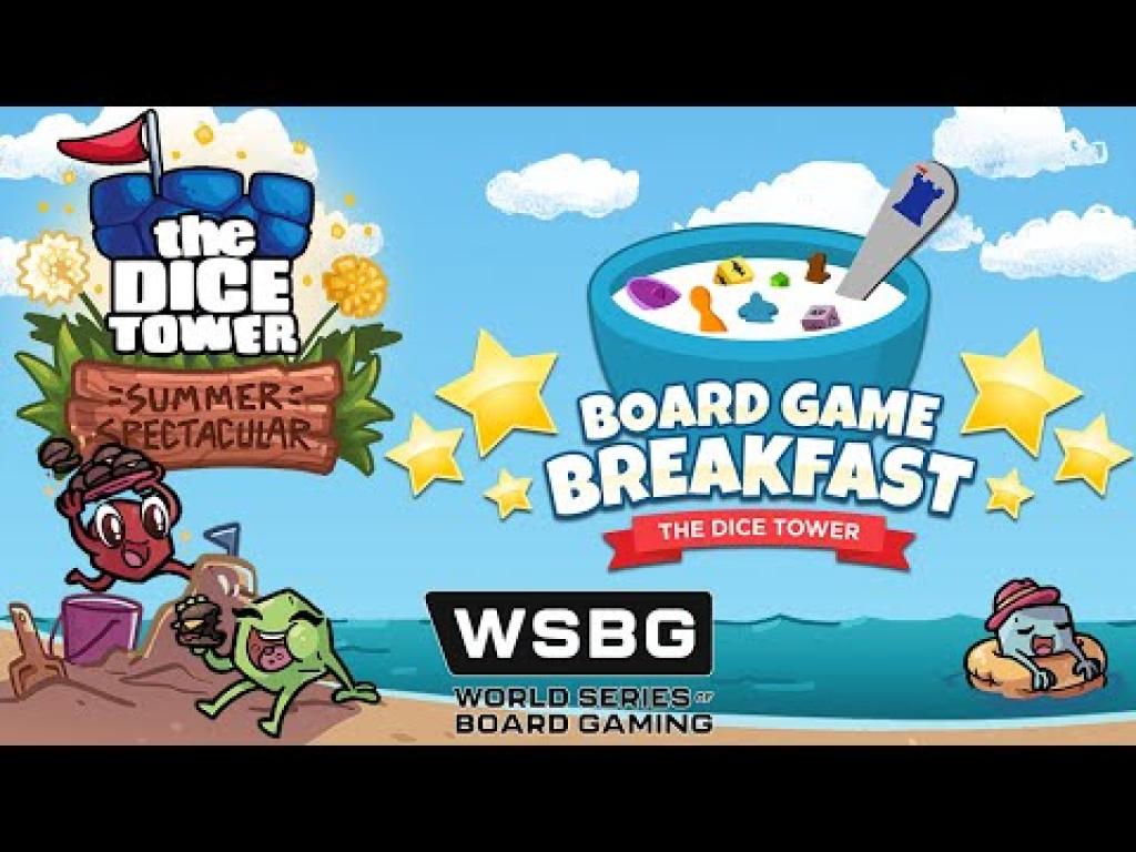 Summer Spectacular - Board Game Breakfast | The Dice Tower