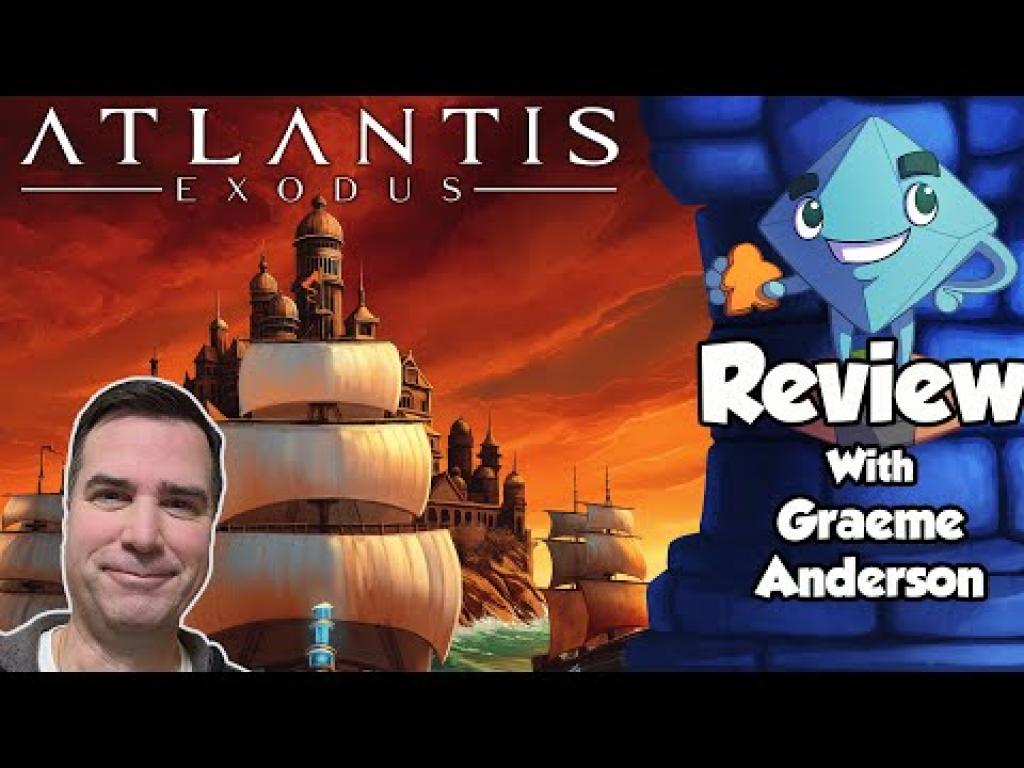 Atlantis Exodus Review - With Graeme | The Dice Tower