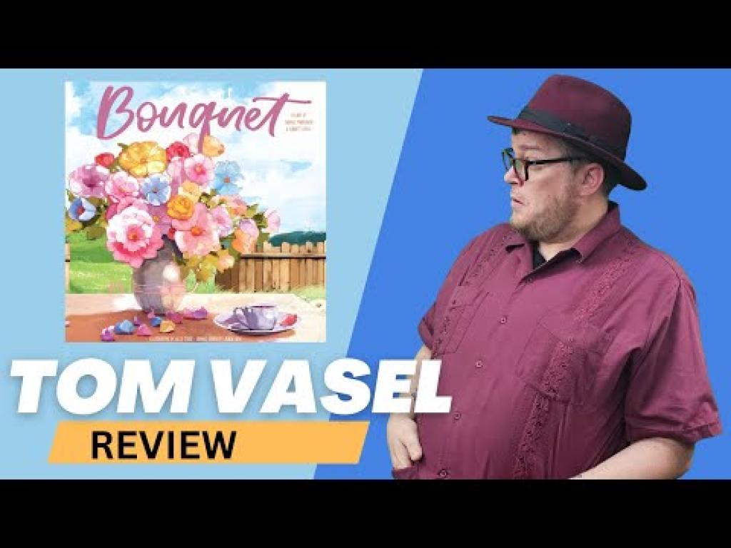 Bouquet Review: Quick Take with Tom Vasel | The Dice Tower