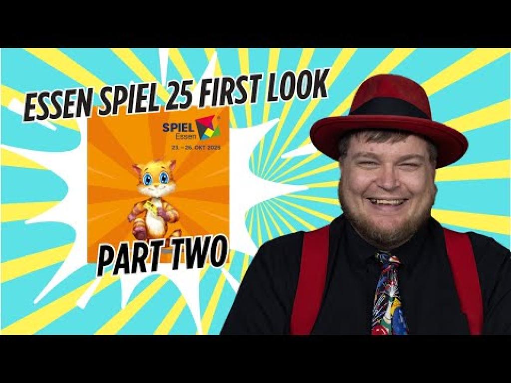 SPIEL Essen 25 First Look: Part Two - with Tom Vasel | The Dice Tower