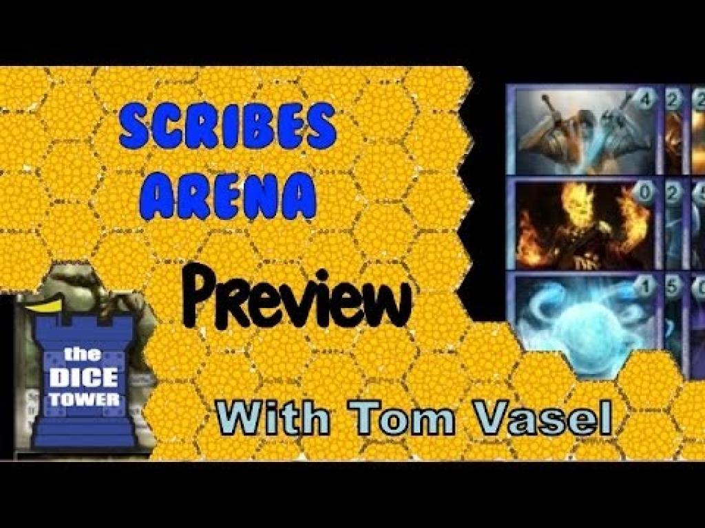 Scribes Arena Preview - with Tom Vasel | The Dice Tower