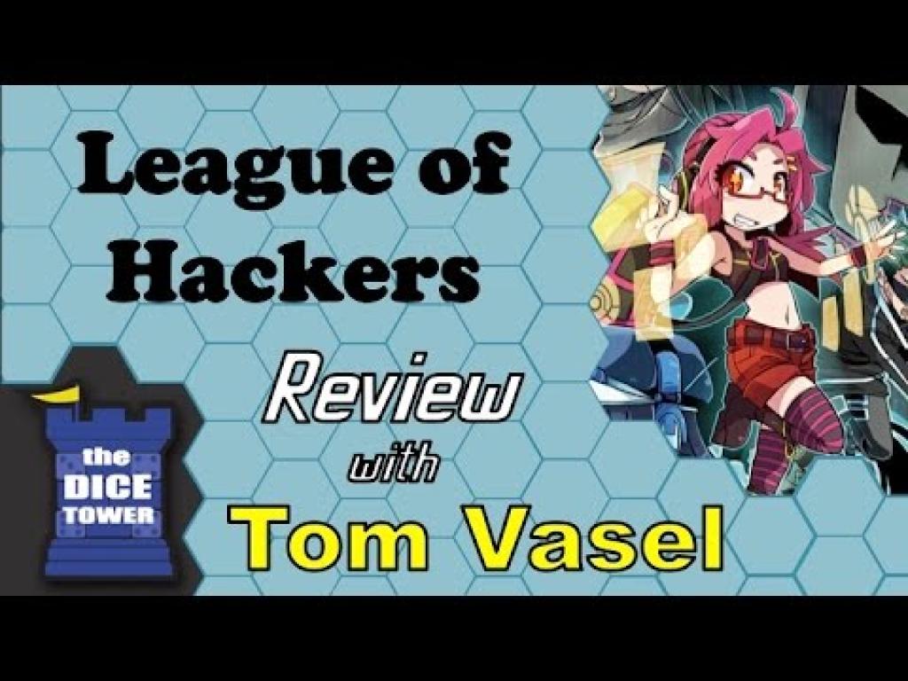 League of Hackers Review - with Tom Vasel|The Dice Tower