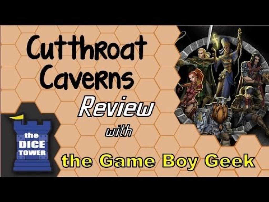 Cutthroat Caverns Review - with the Game Boy Geek|The Dice Tower