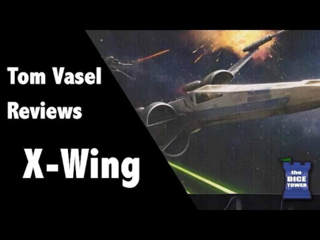 Star Wars: X-wing Miniatures Review - with Tom and Melody Vasel|The ...