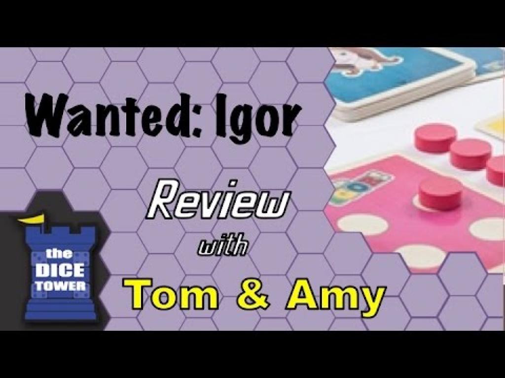 Wanted: Igor Review - with Tom and Amy Vasel|The Dice Tower