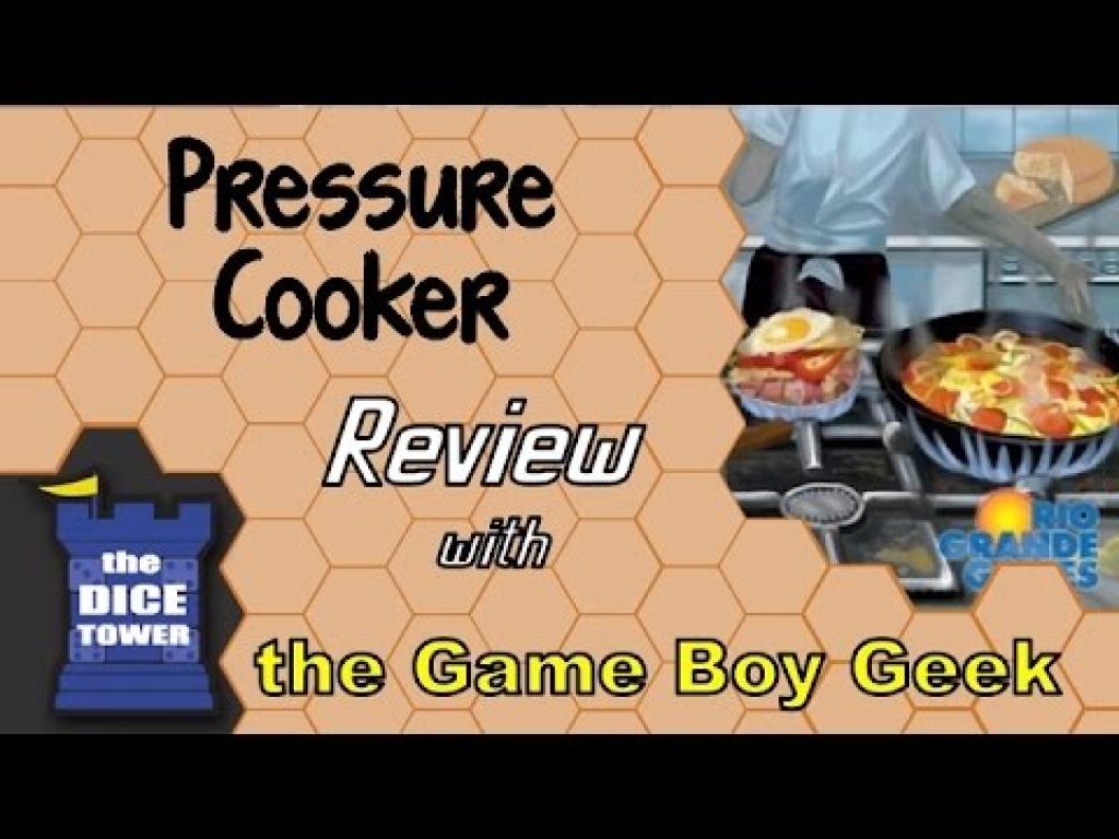 Pressure Cooker Review - with the Game Boy Geek|The Dice Tower