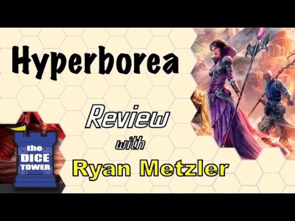 Hyperborea Review - with Ryan Metzler|The Dice Tower