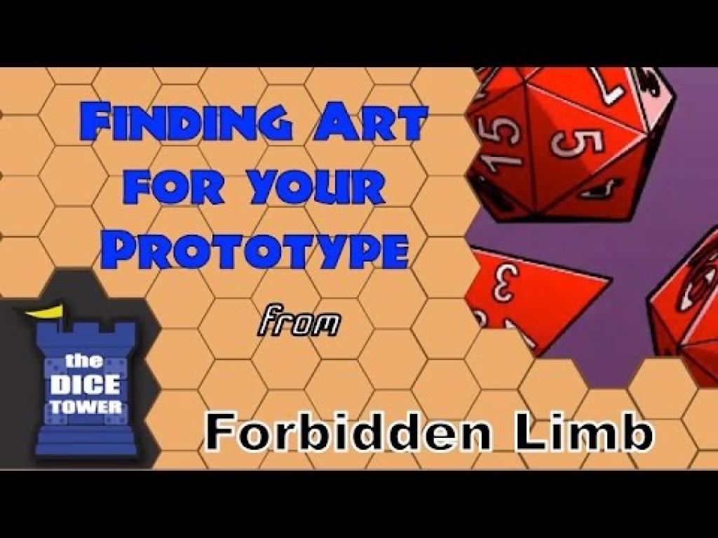 Forbidden Limb - Finding Art for your Prototype | The Dice Tower