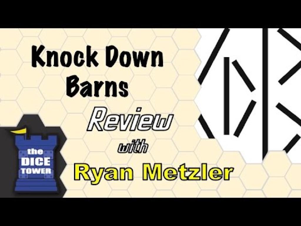 Knock Down Barns Review - with Ryan Metzler|The Dice Tower