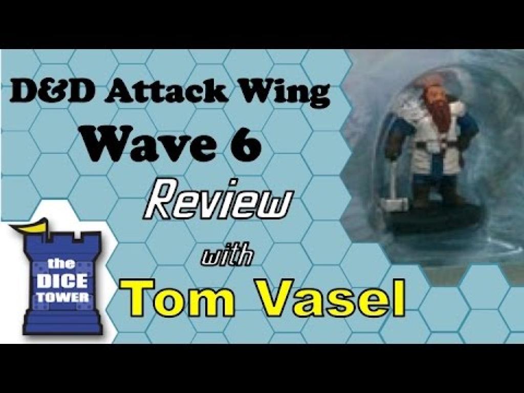 DnD Attack Wing - Wave 6 Review - with Tom Vasel | The Dice Tower