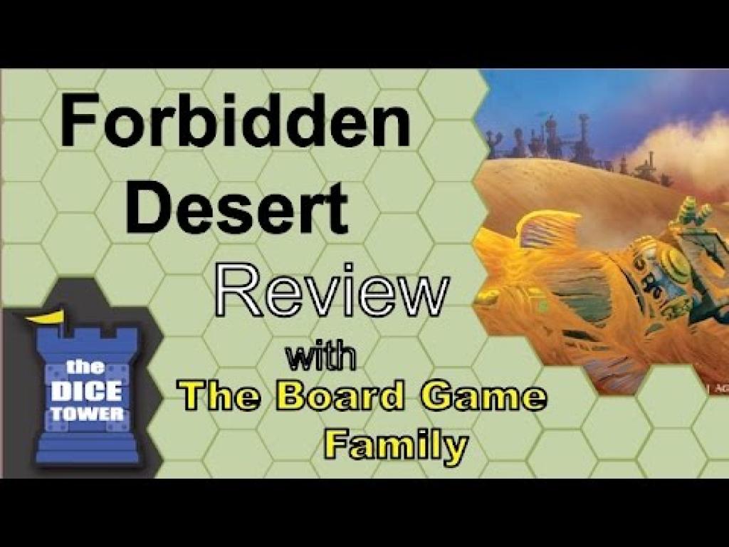 Forbidden Desert review - with the Board Game Family|The Dice Tower