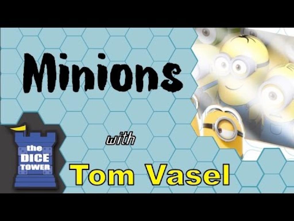 Minions Review - with Tom Vasel | The Dice Tower
