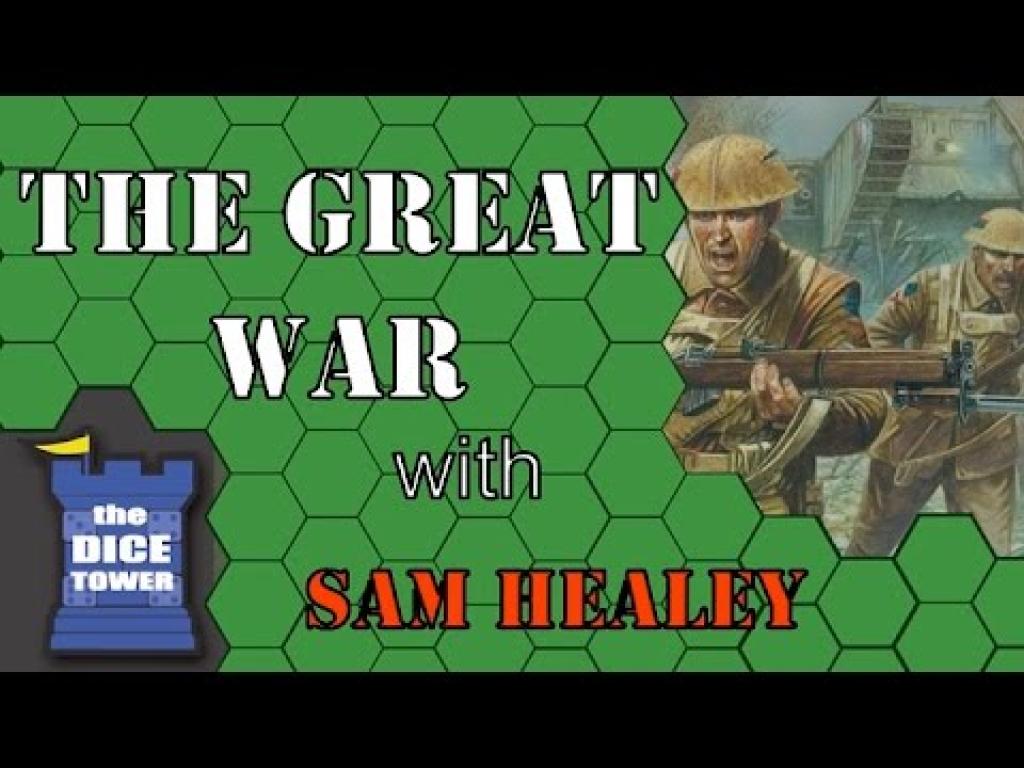 The Great War review - with Sam Healey|The Dice Tower